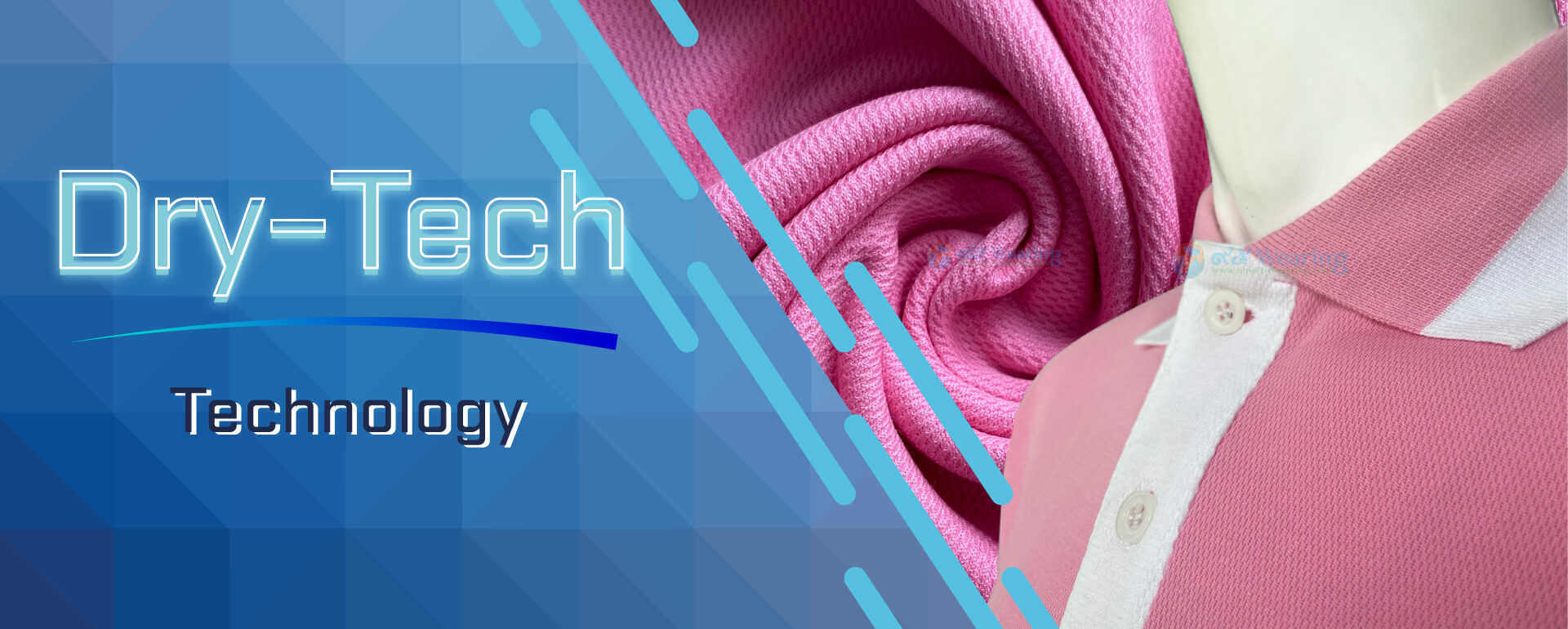 เนื้อผ้า Dry-Tech สั่งผลิตเสื้อโปโล สวมใส่ได้ตลอดทุกที ทุกเวลา ไม่ร้อน